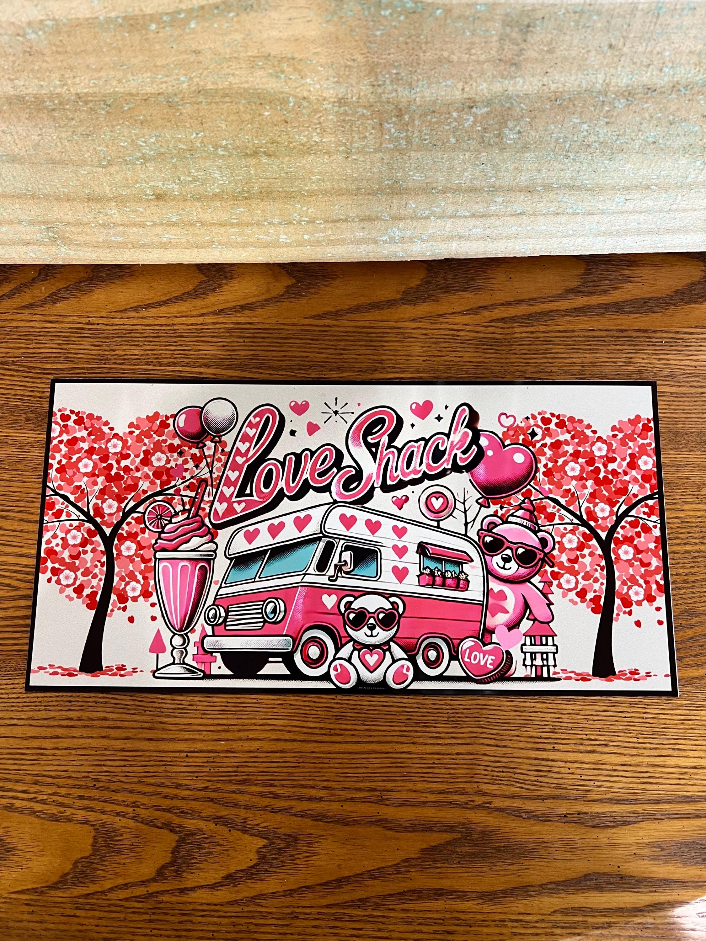 12” love shack sign, metal sublimated sign, Valentines decor , wreath ...